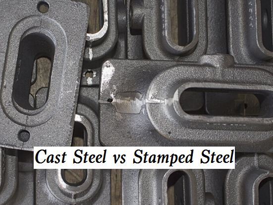 Difference Between Cast Steel and Stamped Steel - What are Cast Steel ... Difference Between Cast Steel and Stamped Steel - What are Cast Steel ...